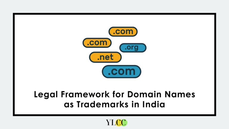 Legal Framework for Domain Names as Trademarks in India - YLCC